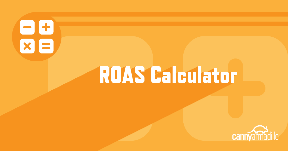 Free Return on Ad Spend (ROAS) Calculator
